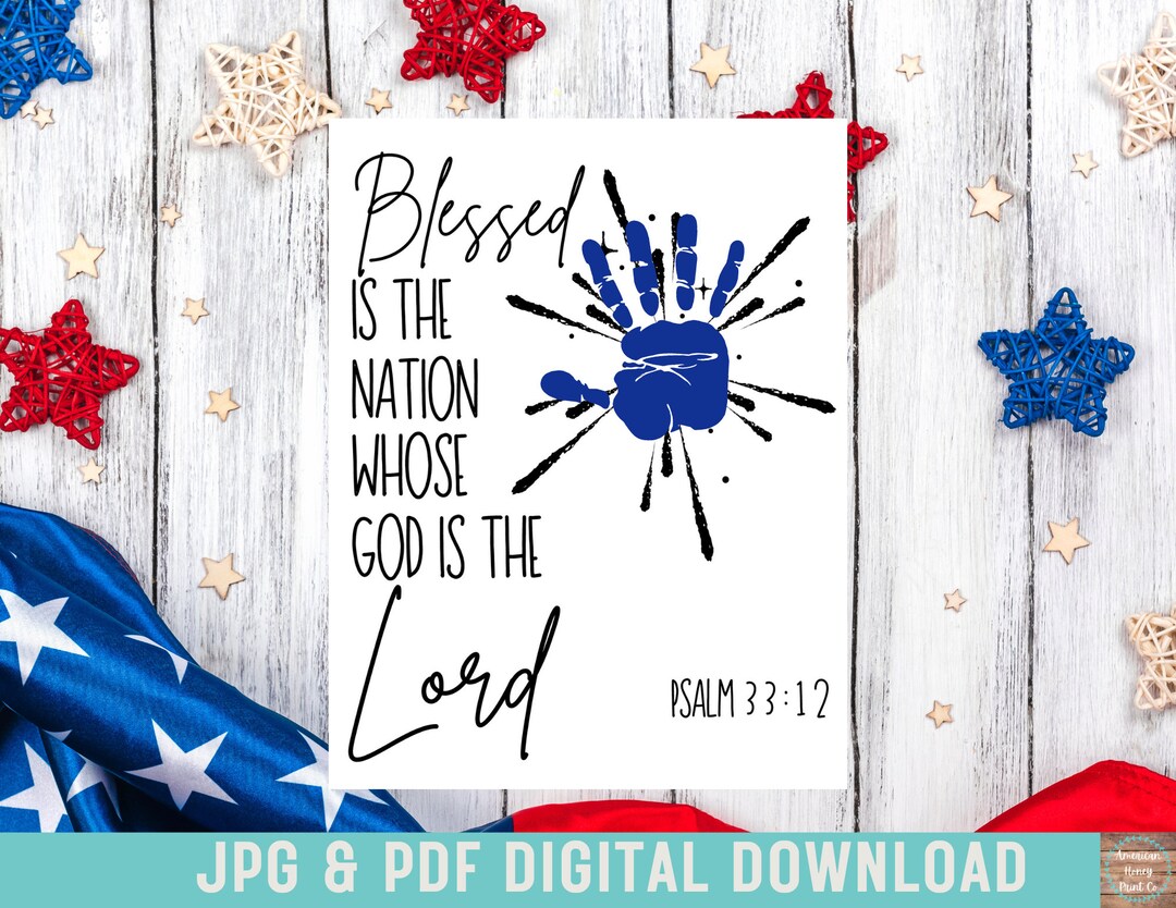 Blessed is the Nation Psalm 33:12 4th of July Handprint Bible Verse ...