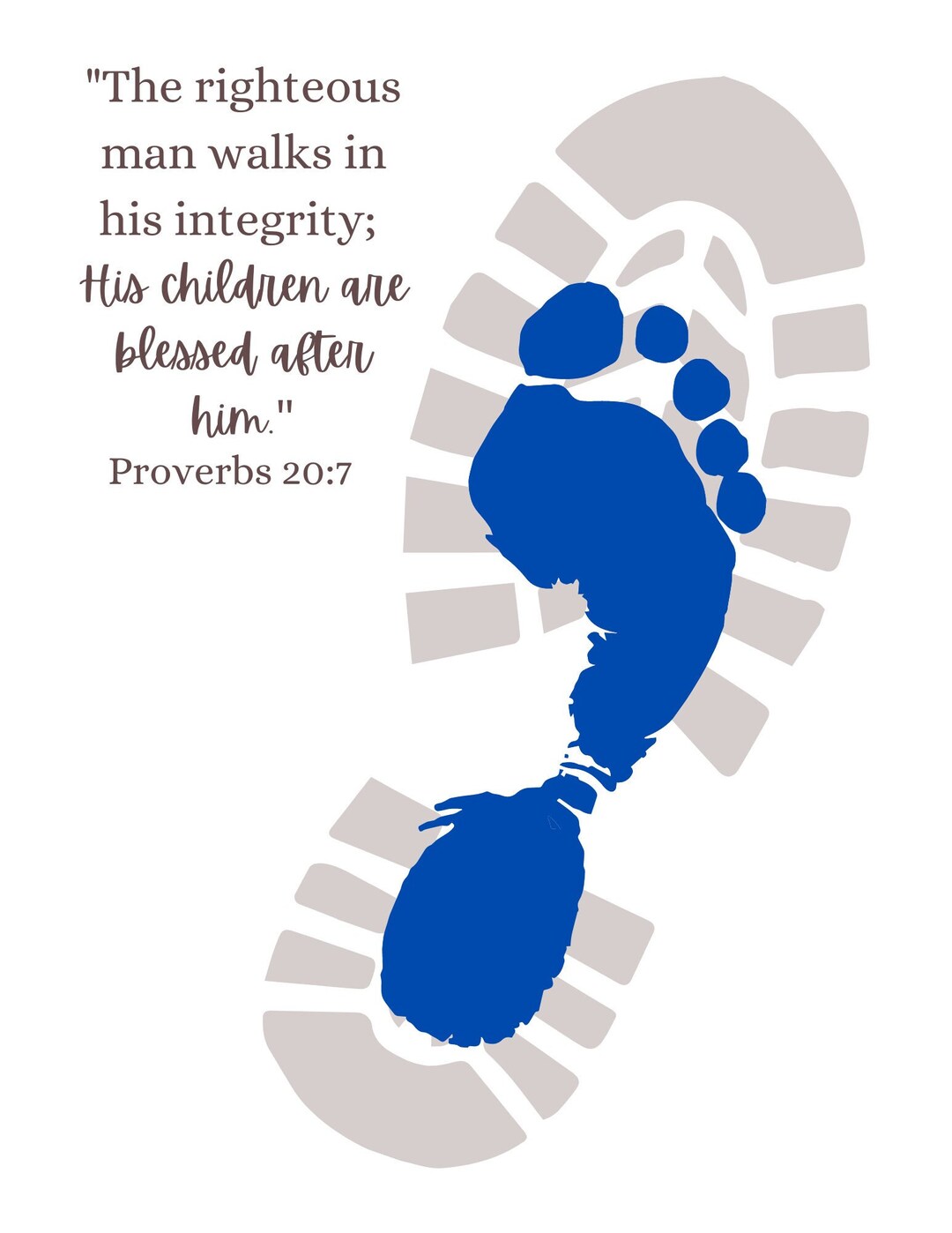 Righteous Man Walks in Integrity His Children Are Blessed Bible Verse ...