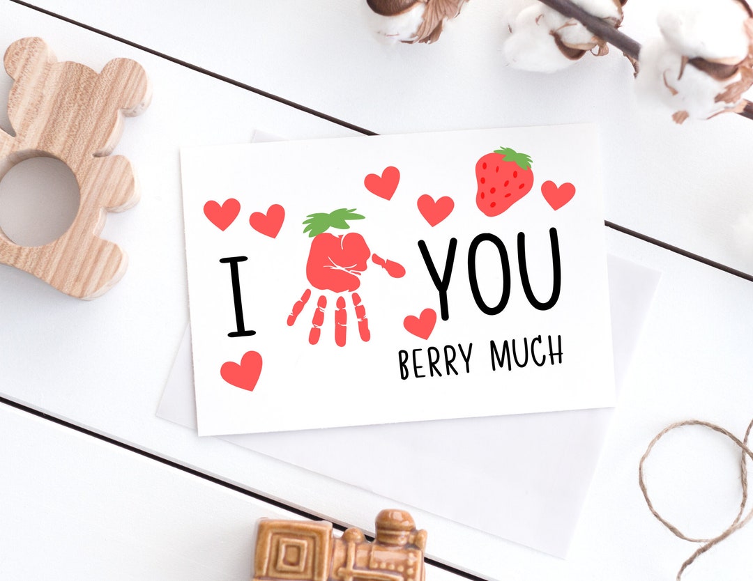 I Love You Berry Much DIY Valentine Card Baby Footprint Crafts Baby DIY ...