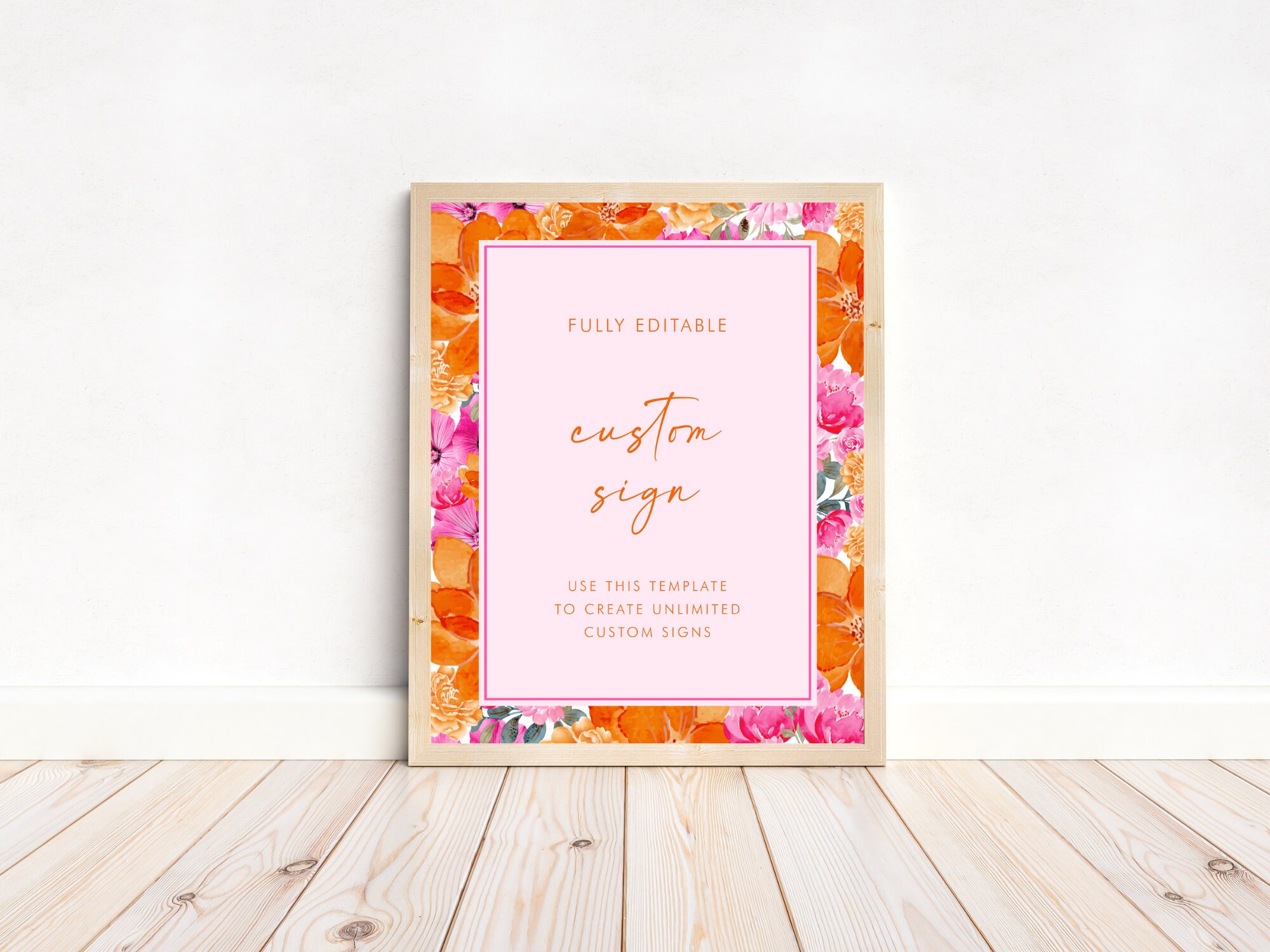 Pink & Orange Custom Sign, DIY Custom Sign Template, Floral Digital ...