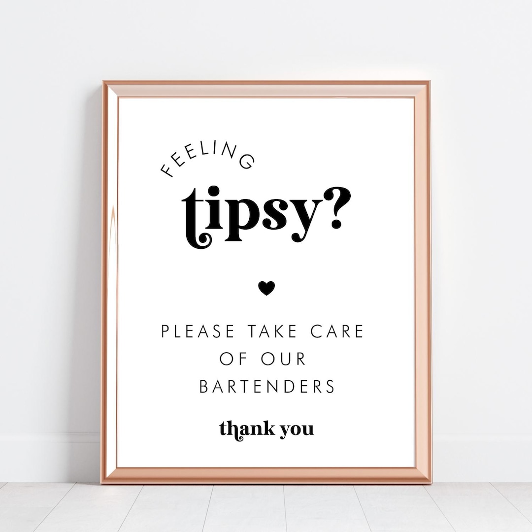 Retro Script Feeling Tipsy Wedding Sign Classic Wedding Bartender ...