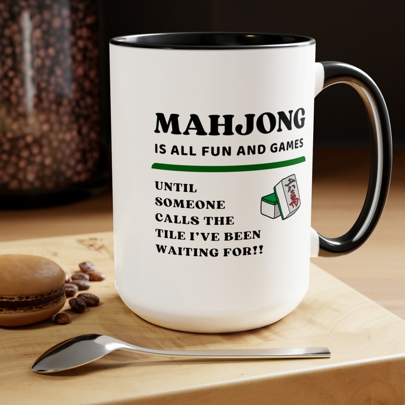 Mahjong Mug: Funny Saying, Two-tone Ceramic Coffee Mug (15oz) - Etsy