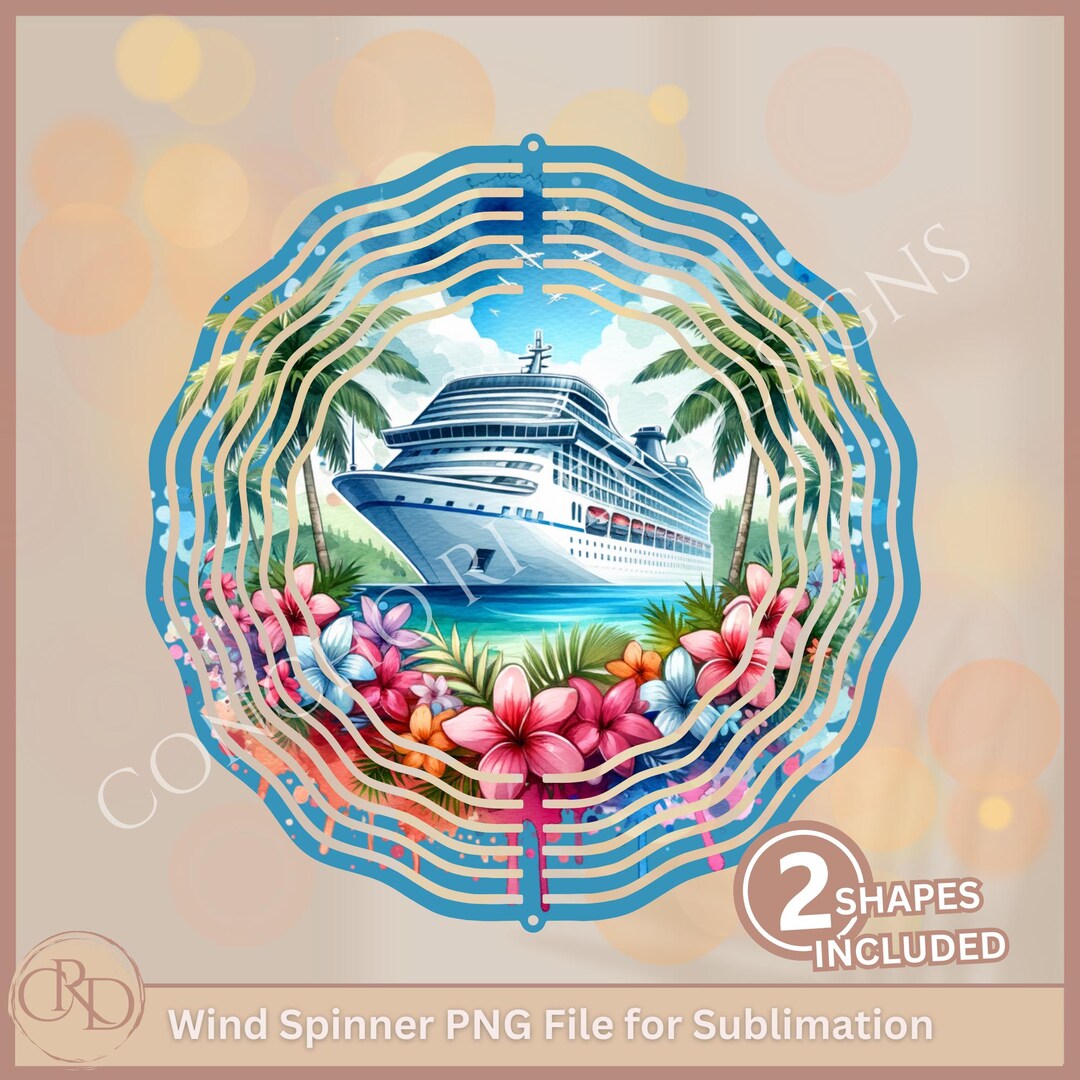 Cruise Ship Wind Spinner PNG, Sublimation Designs for Wind Spinners ...