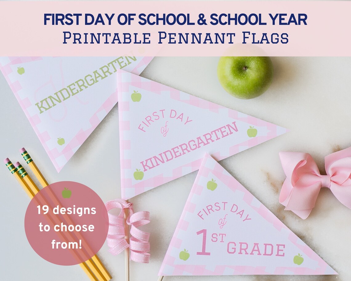Printable First Day of School Pennant Flags | Back to School Pennant ...