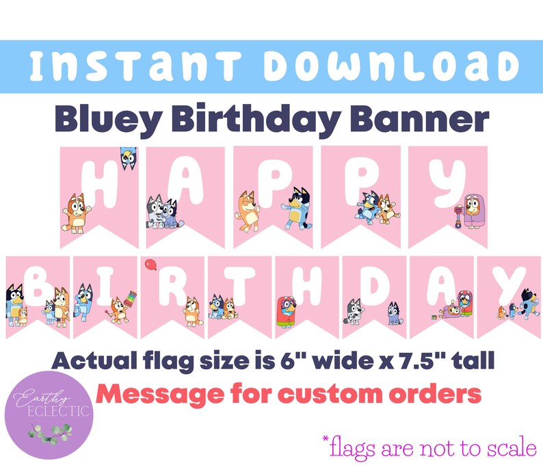 Bluey Birthday Party Printable Flag Banner Bluey Happy Etsy