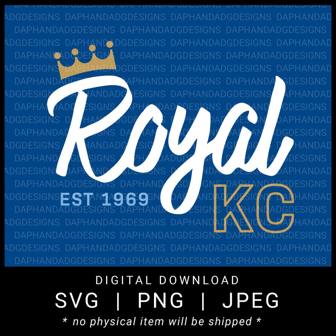 Royal KC EST 1969 Digital Download SVG Kansas City Royals Baseball - Etsy