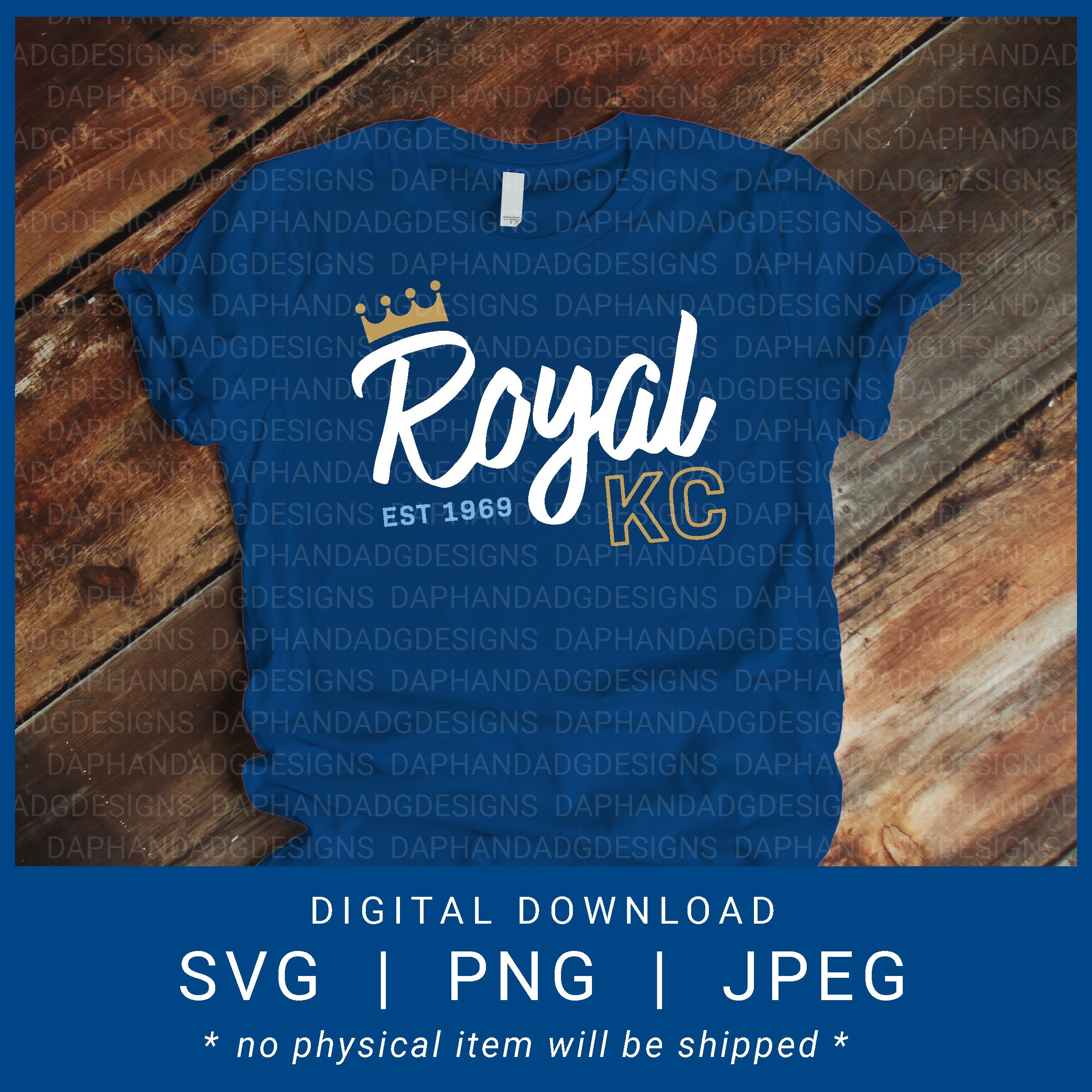 Royal KC EST 1969 Digital Download SVG Kansas City Royals Baseball - Etsy
