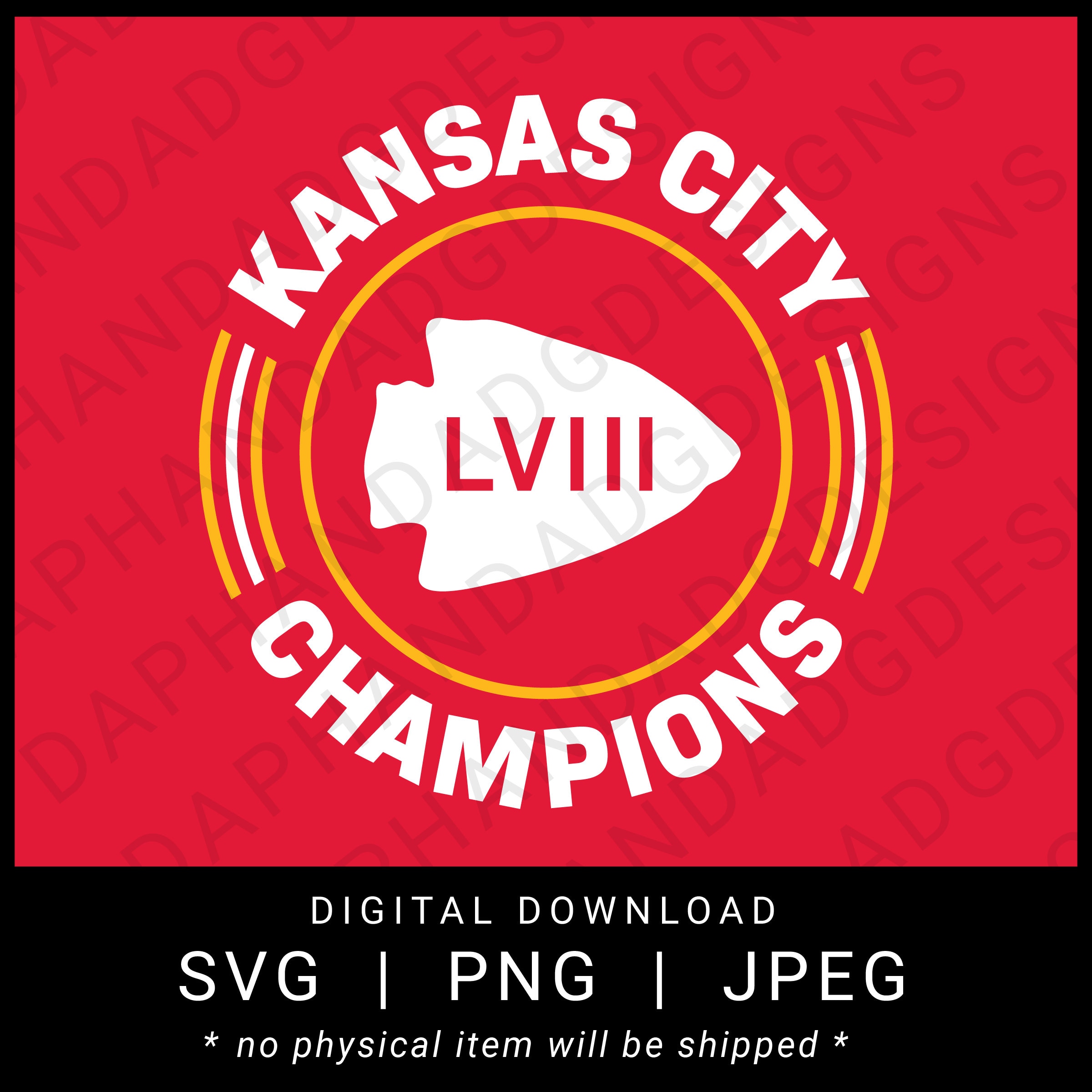 Kansas City LVIII Champions Super Bowl Digital Download Svg, Png and ...