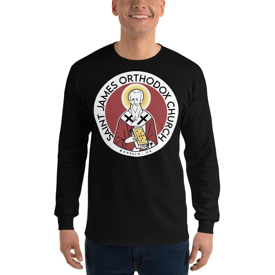 Saint James Orthodox Church Modesto Long Sleeve Shirt - Etsy