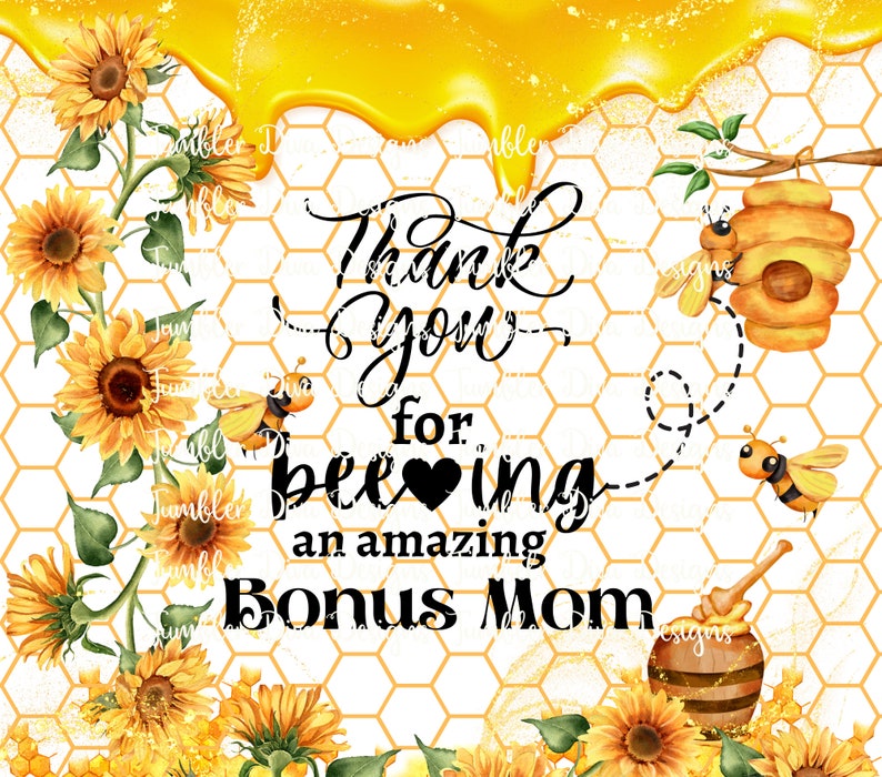 Honey Bee Bonus Mom Appreciation 20 Oz Skinny Tumbler PNG - Etsy