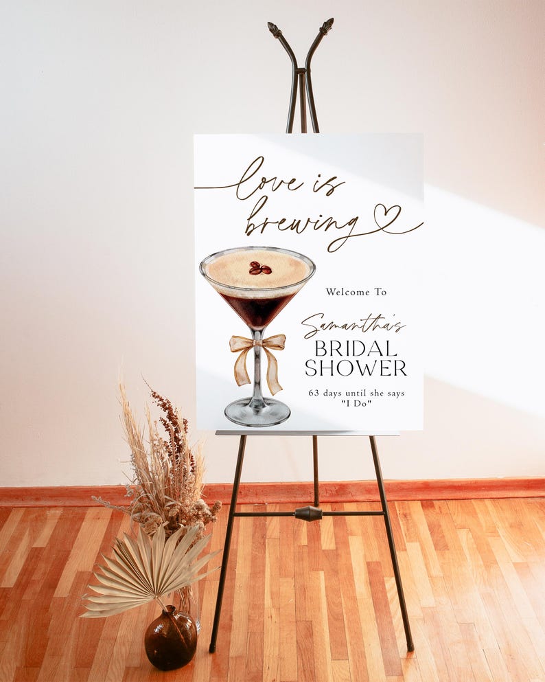 Love is Brewing Espresso Martini Bridal Shower Welcome Sign Template ...