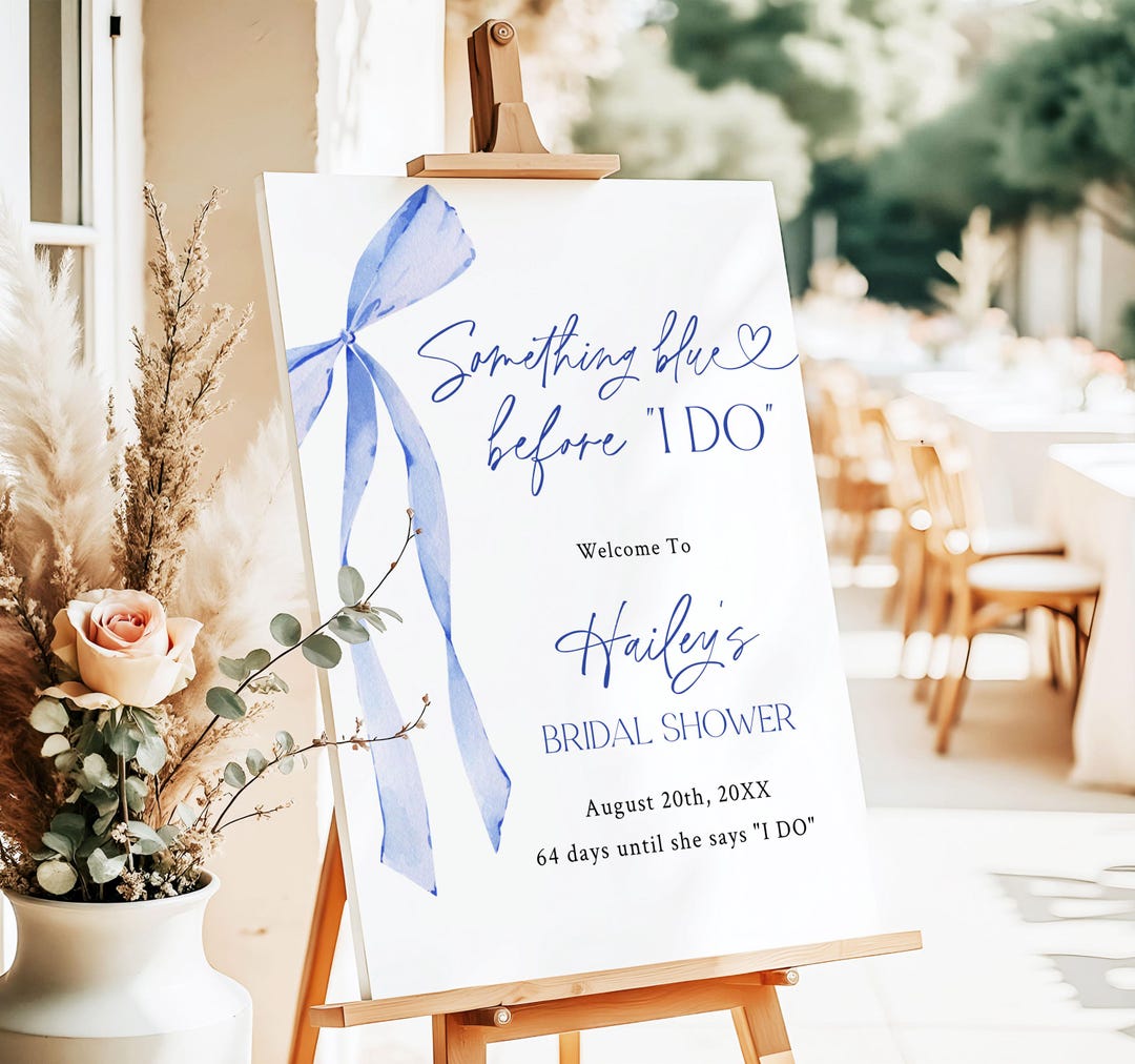 Something Blue Before I DO Bridal Shower Welcome Sign, Editable Blue ...