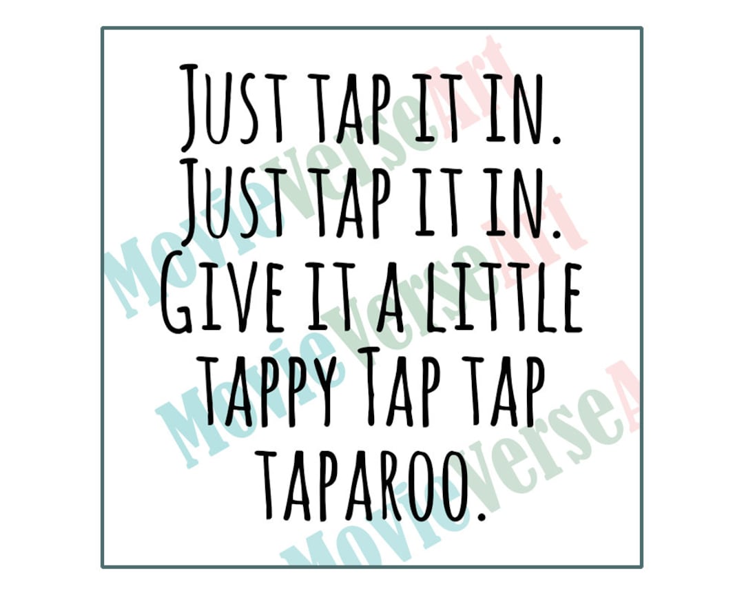 Happy Gilmore Just Tap It in Quote SVG PNG JPEG - Etsy