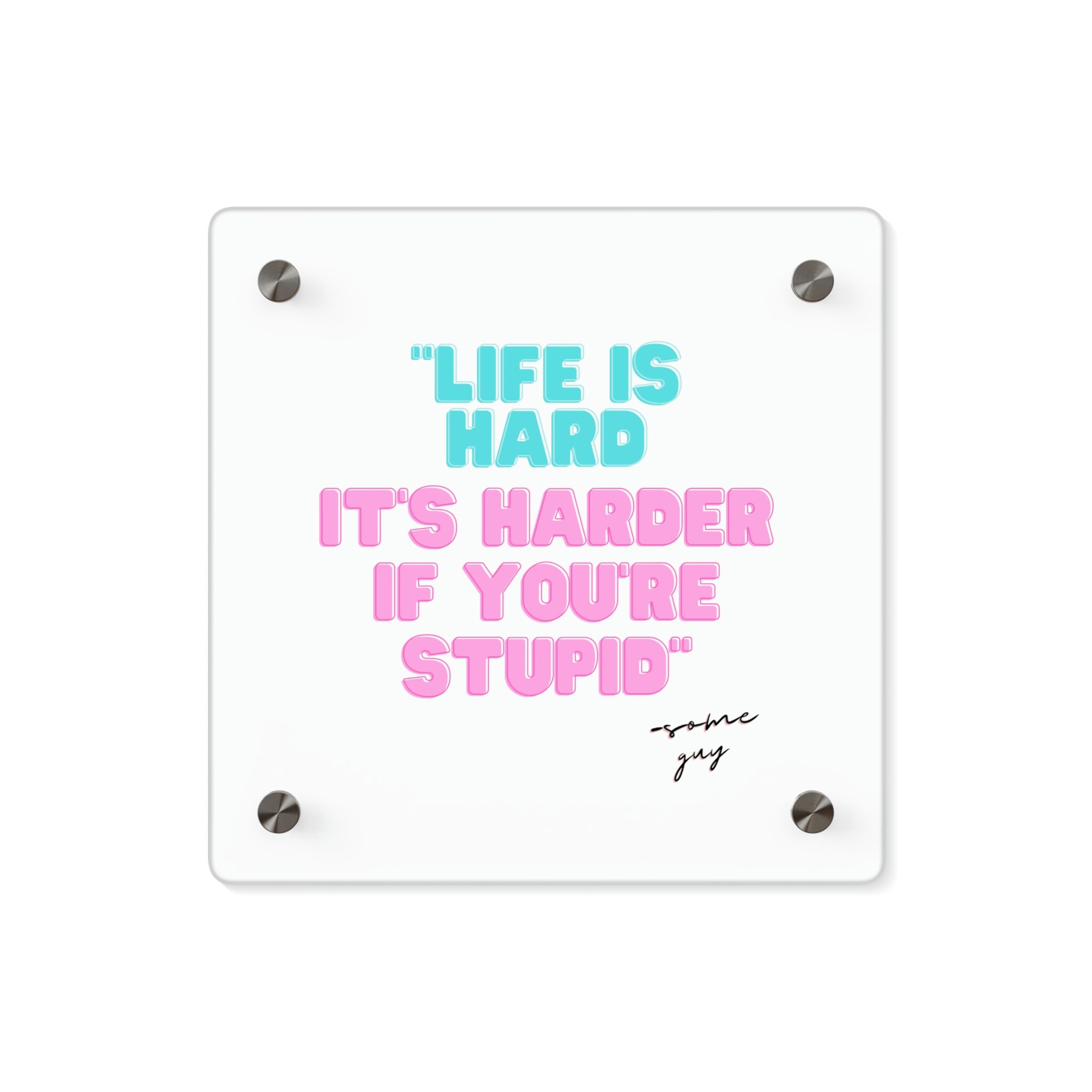 Life is Hard Acrylic Wall Art Panels - Etsy