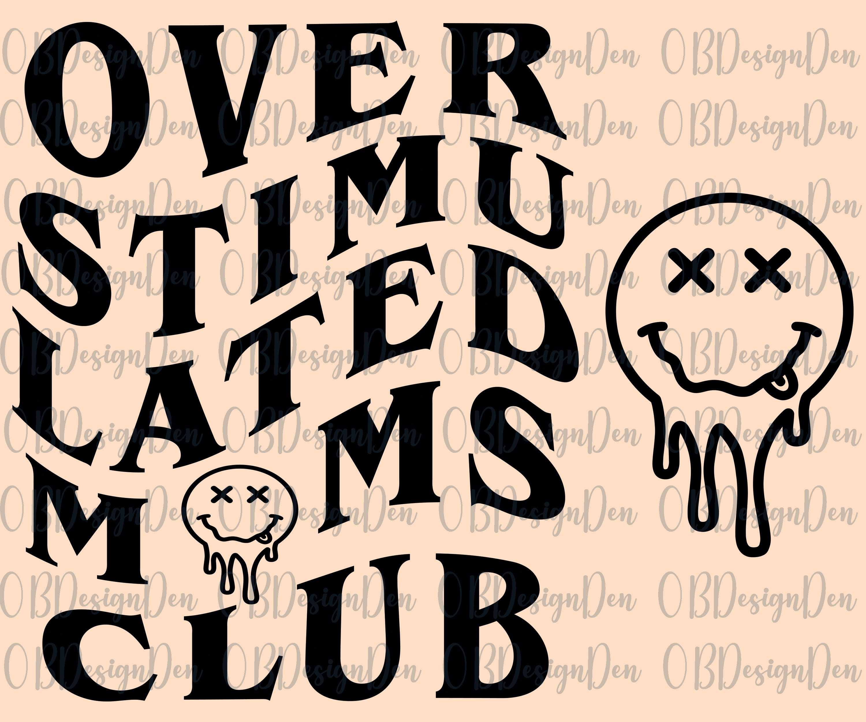 Overstimulated Moms Club Png/svg Original Front and Back Mom - Etsy
