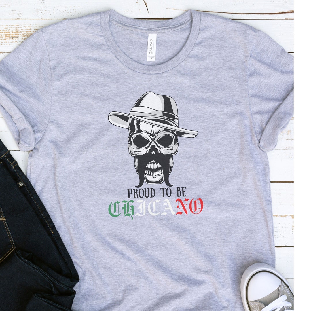 Proud to Be Chicano Shirt for Men Cinco De Mayo Tshirt - Etsy