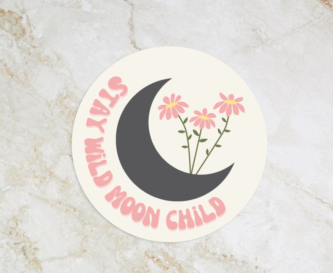 Stay Wild Moon Child Sticker: Boho Floral Moon, Waterproof Vinyl Decal ...