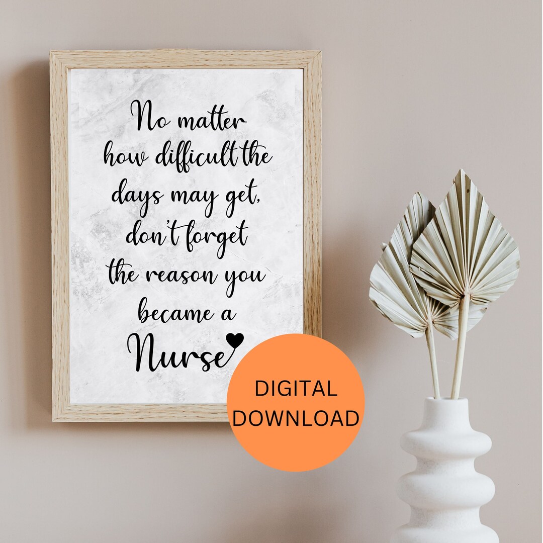 Nurse Quote Digital Download, Inspirational, NHS, Nurse, Instant ...