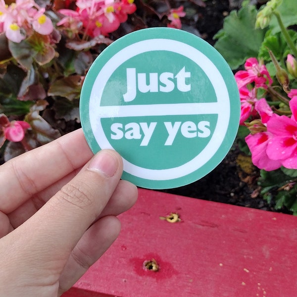 Just Say Yes - Etsy