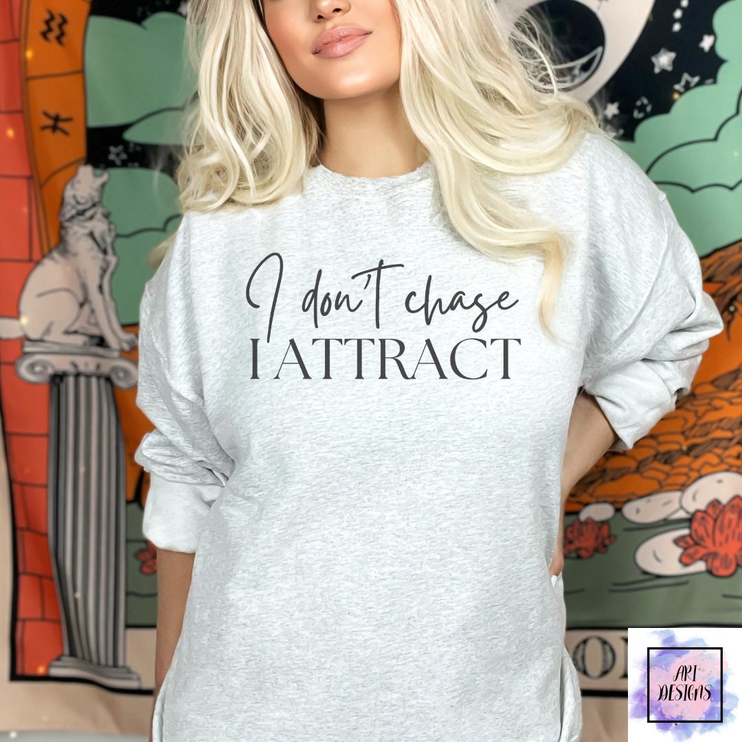 I Don't Chase I Attract Svg, Self Love Club, Self Love Sgv, Svg ...