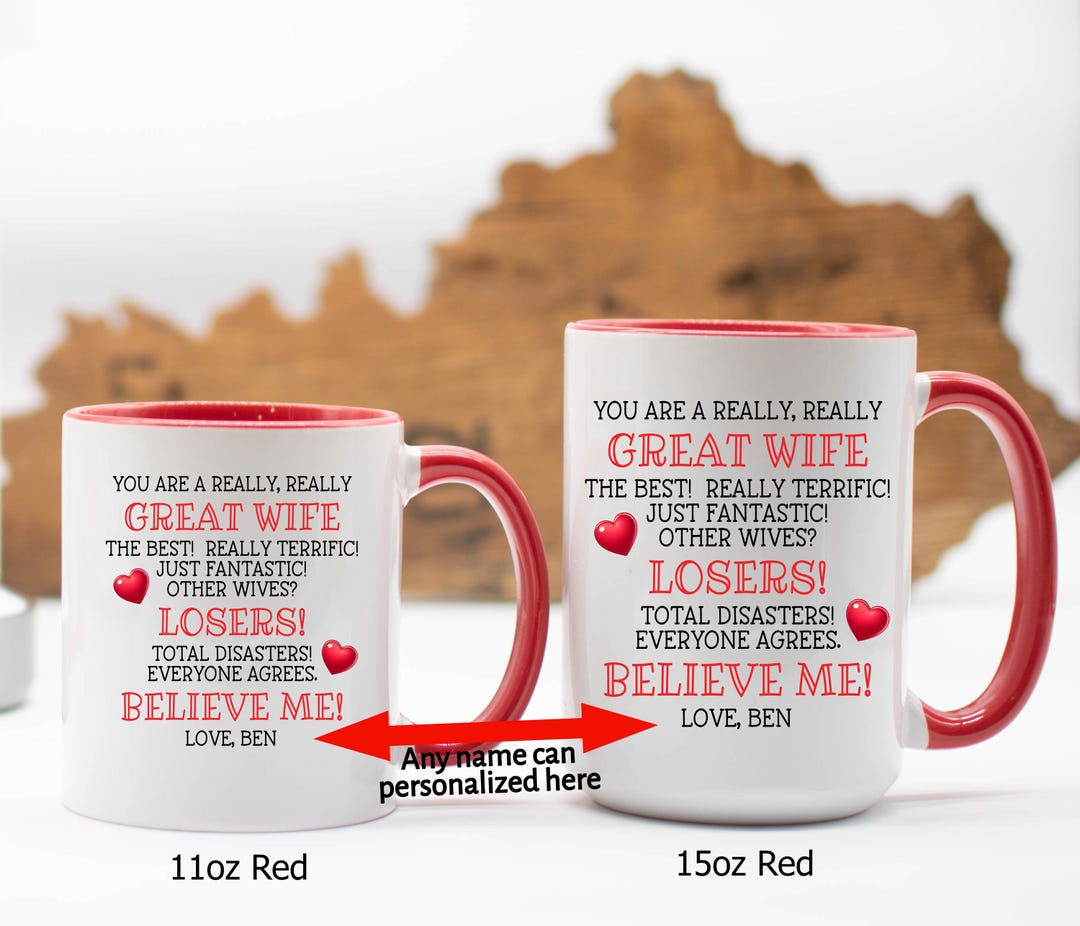 Trump Wife Coffee Mug, Really Great Wife Valentine's Day Gift for Her ...