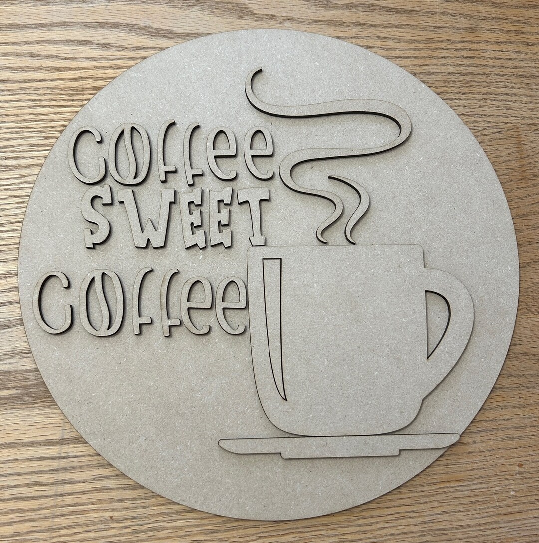 Coffee Sweet Coffee, Wall Art, Instant Download, SVG, DFX, AI Vector ...