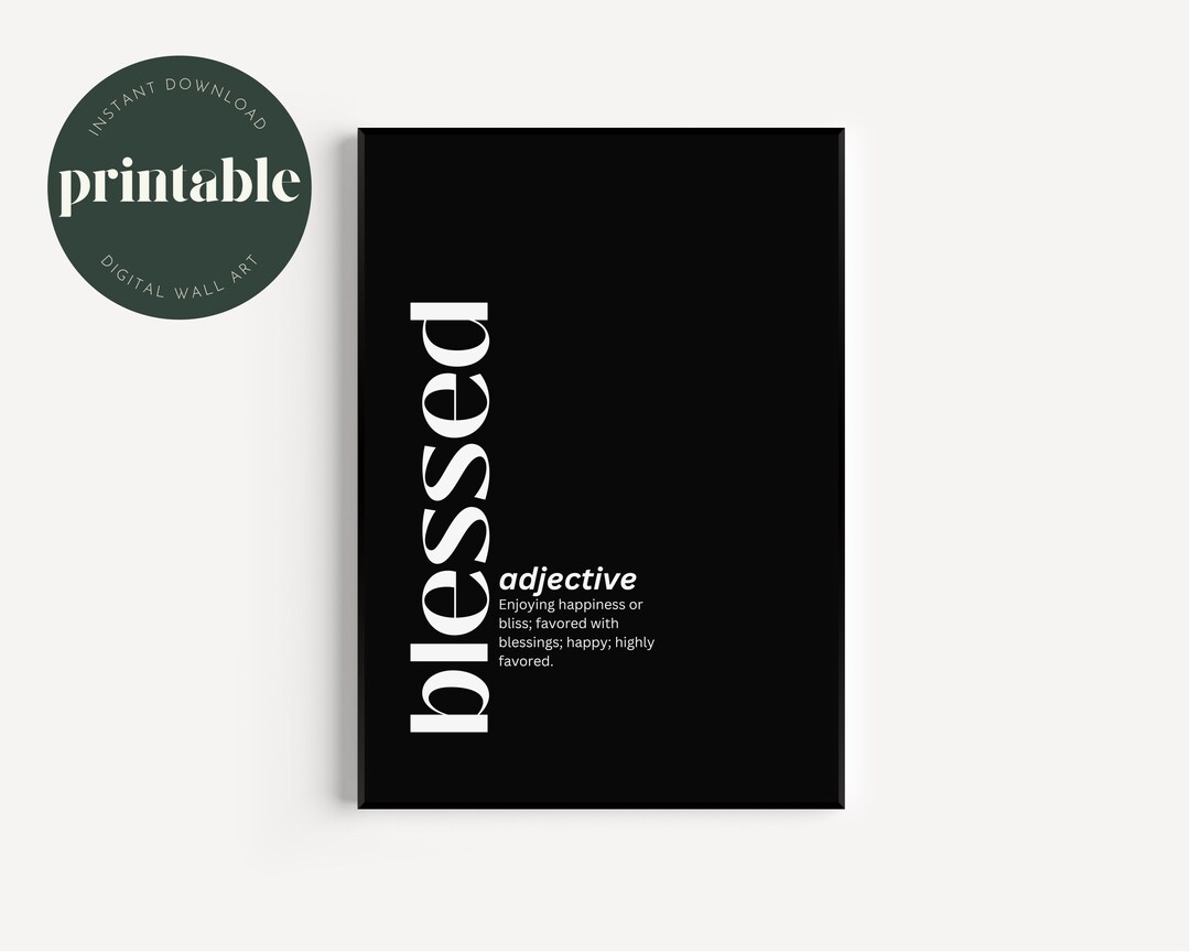 Definition of Blessed Printable Wall Art Printable Digital Art Modern ...