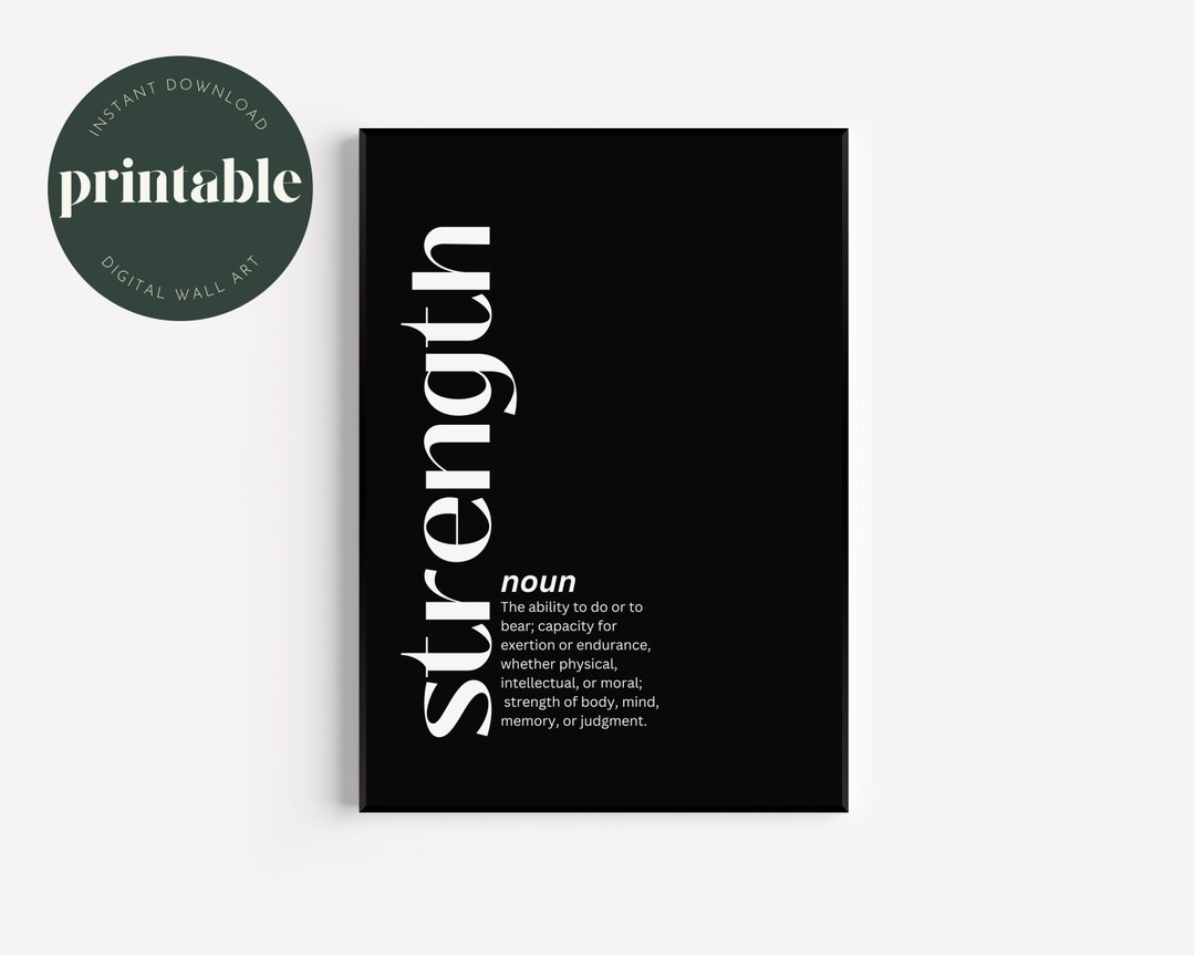 Definition of Strength Printable Wall Art | Printable Digital Art ...