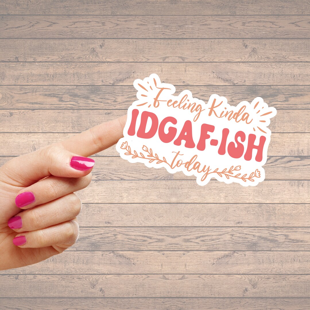 Sarcastic Sticker. Funny Stickers. Adult Humor Sticker. Funny Adult ...