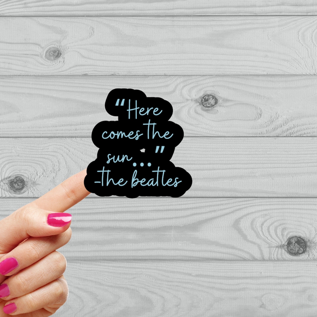 The Beatles Stickers. Here Comes the Sun. Let It Be. Music Stickers ...