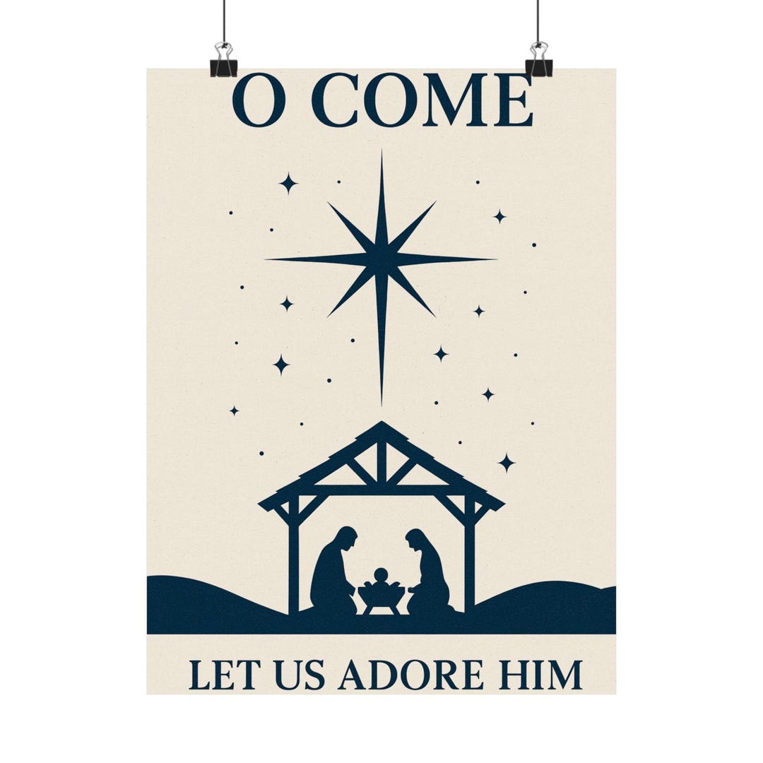 O Come Let Us Adore Him Matte Poster | Nativity Christmas Wall Art - Etsy