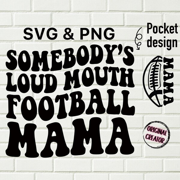 Somebodys Loud Mouth Football Mama Etsy