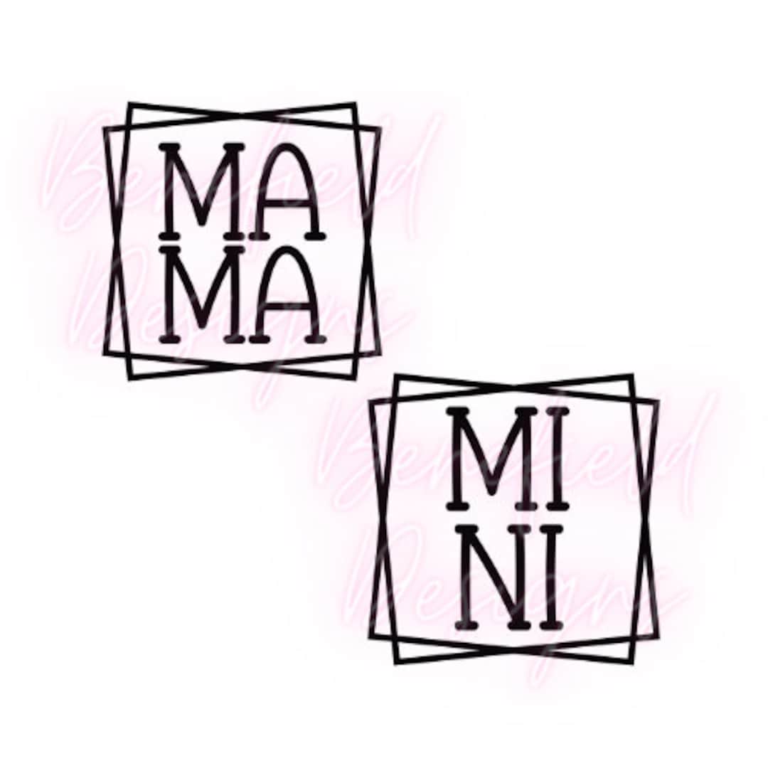 Mama Svg Png / Mama Square Svg / Mini Svg / Mom Life Svg - Etsy