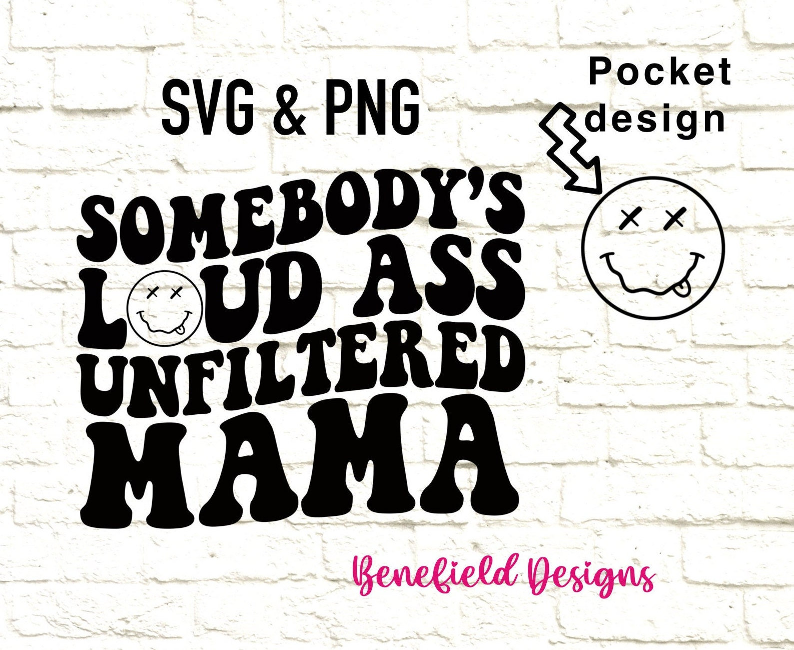 Somebody's Loud Ass Unfiltered Mama PNG SVG / Loud Mouth - Etsy