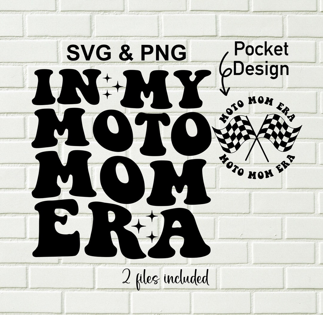 In My Moto Mom Era Svg Png / Motocross Svg Png / Racing Era Svg Png ...