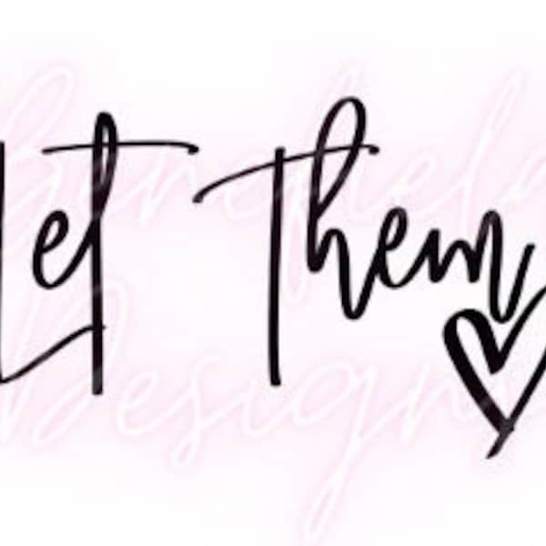 Let Them Svg - Etsy