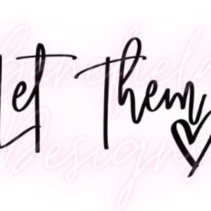 Let Them Svg - Etsy