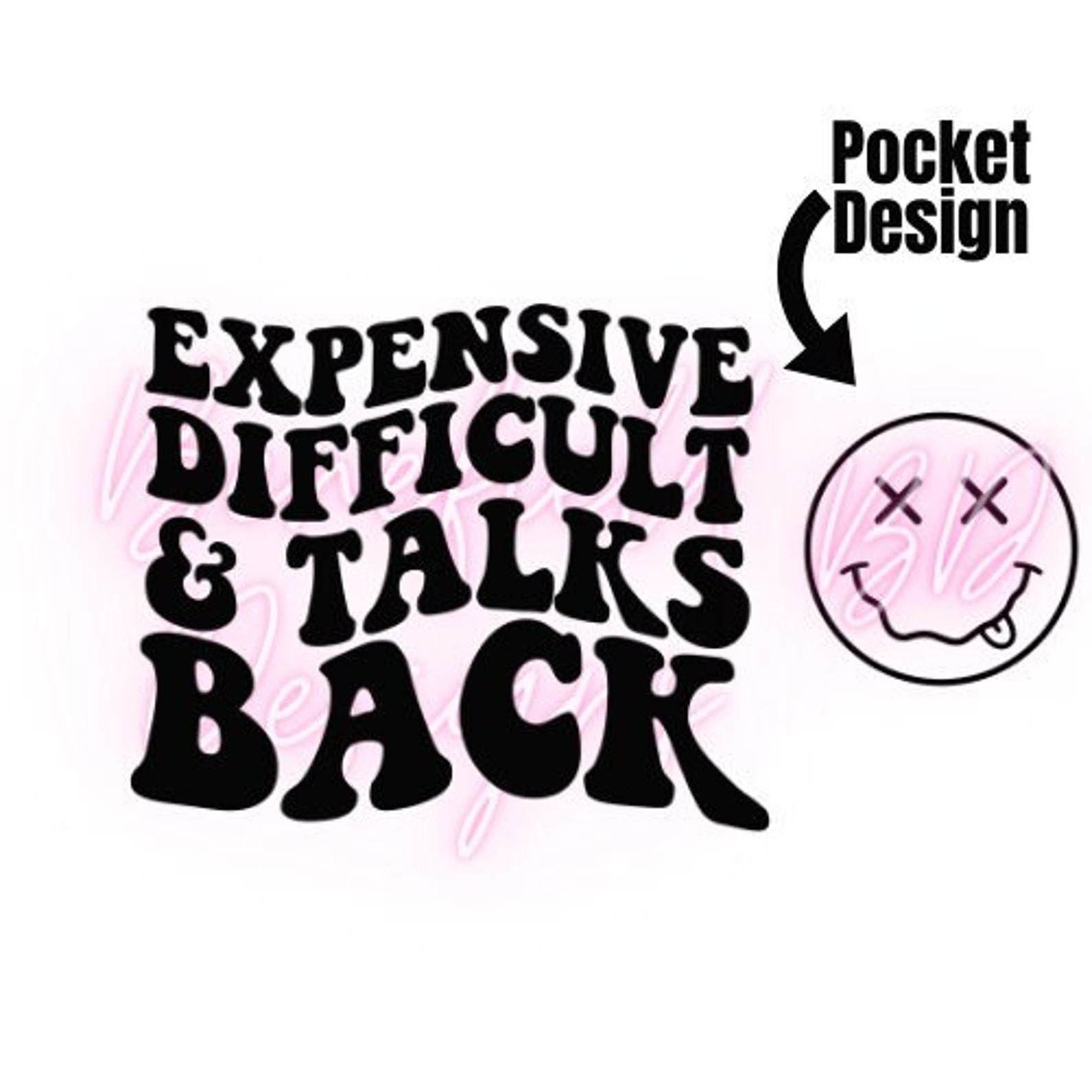 Expensive and Difficult Svg / Expensive Difficult and Talk Back Svg ...