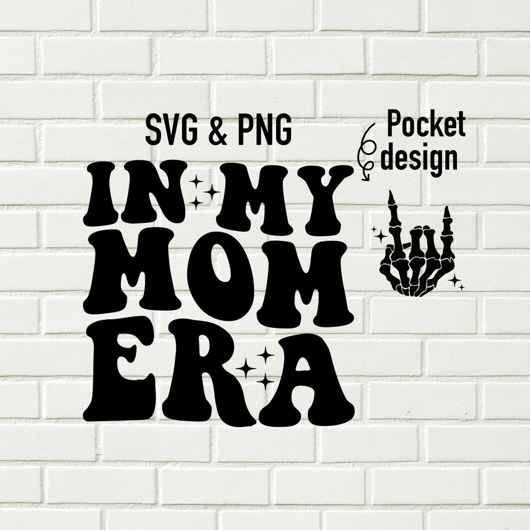In My Mom Era Svg Png / Mom Era Svg Png / Era Svg Png - Etsy