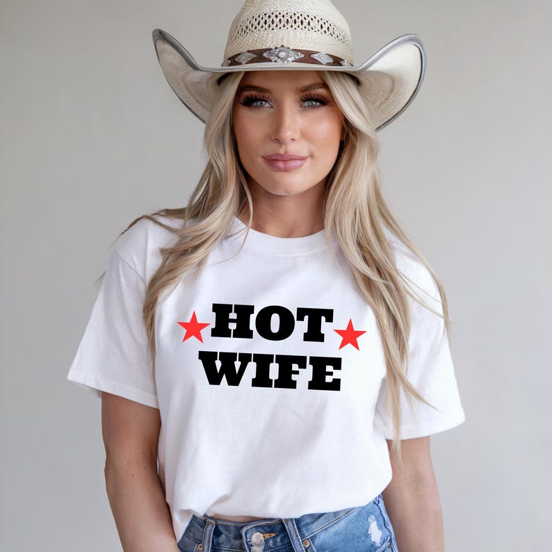 Hot Wife Western T-shirt - Sexy Country Graphic Tee, Flirty Rodeo Babe ...