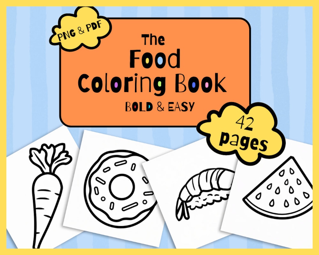 The Food Coloring Book: Bold & Easy Printable Coloring Pages ...