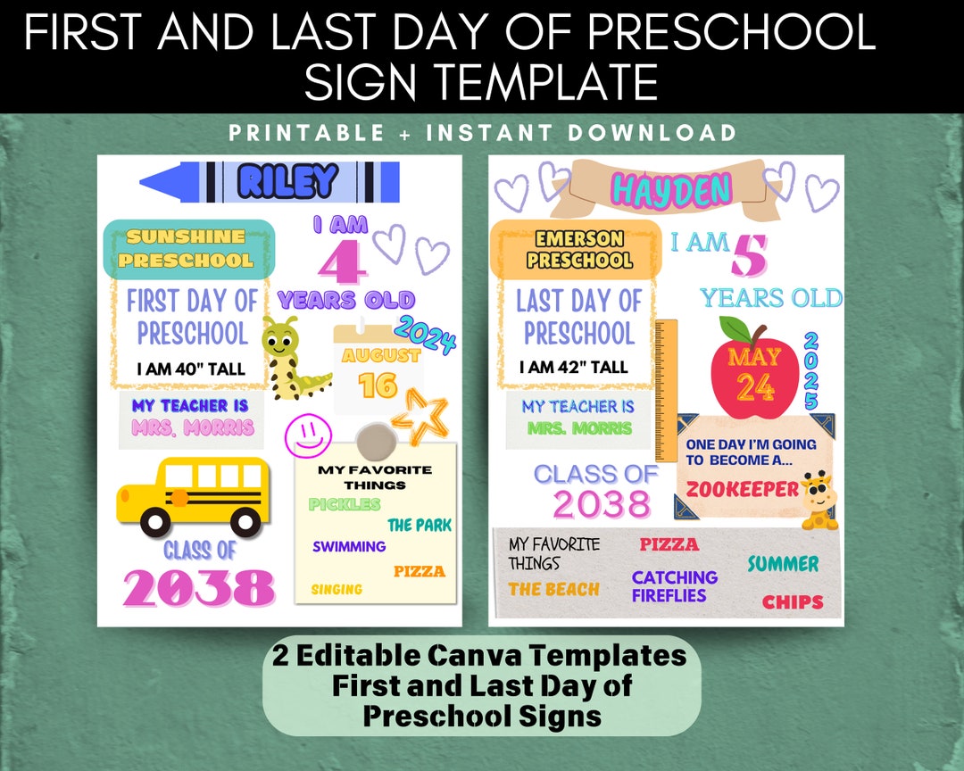 First Day of Preschool, Last Day of Preschool Signs, Editable Canva ...