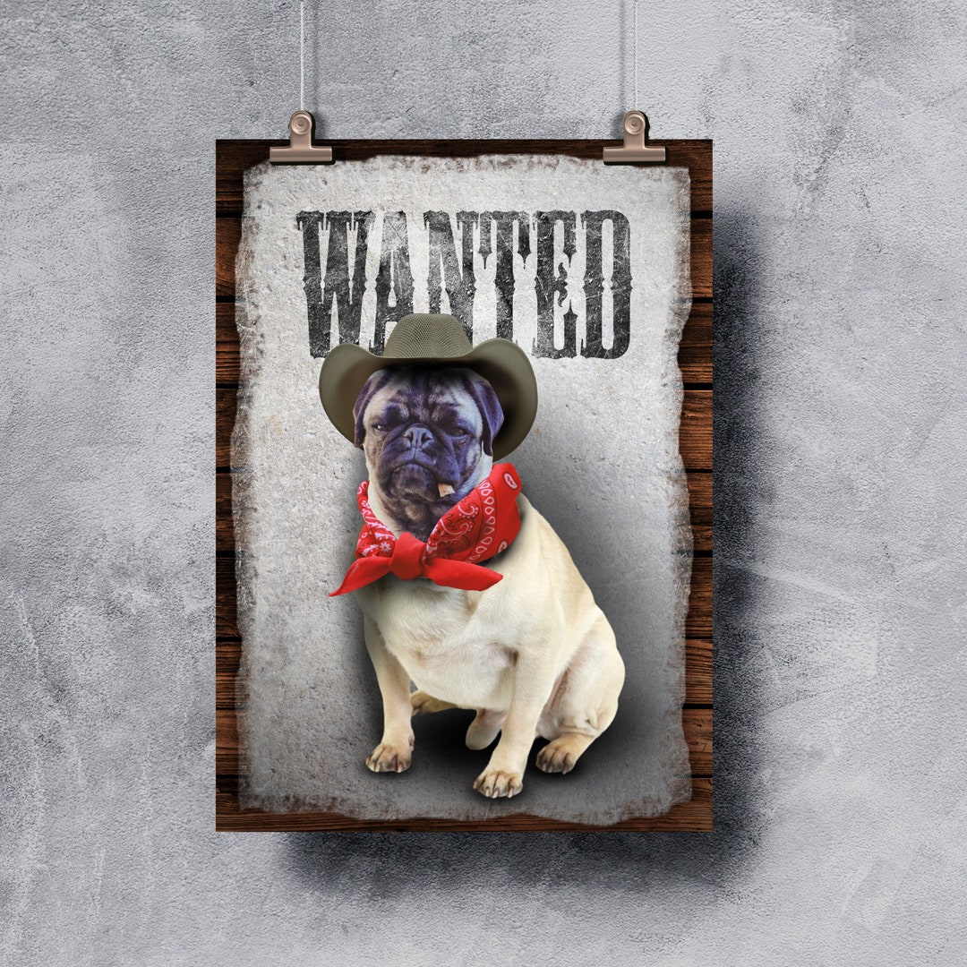 Wanted Pug Wall Art, Printable Cowboy Pug in Hat & Bandana, Western ...