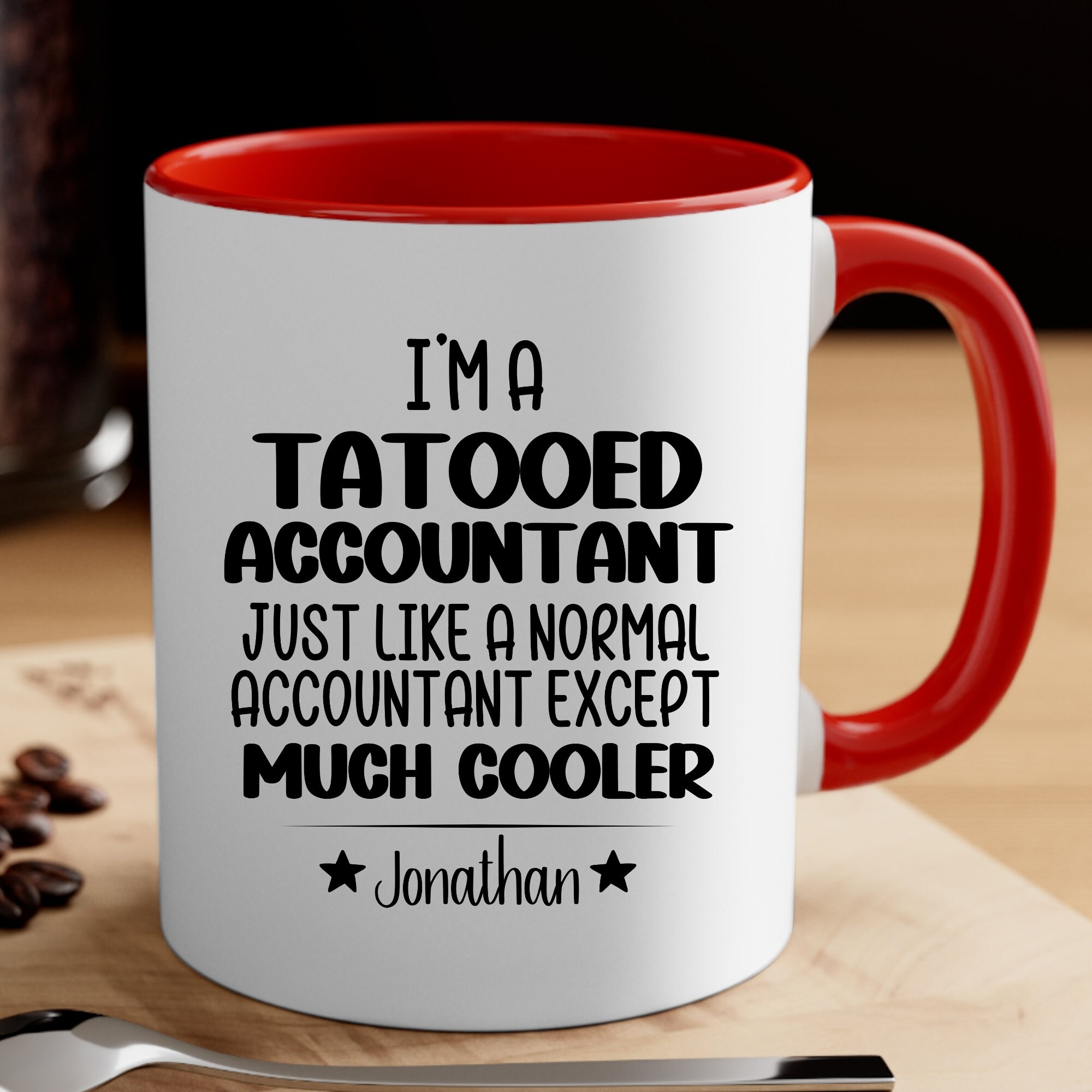 Funny Accountant Mug, Perfect Blend of Tattoos and Numbers, Because ...