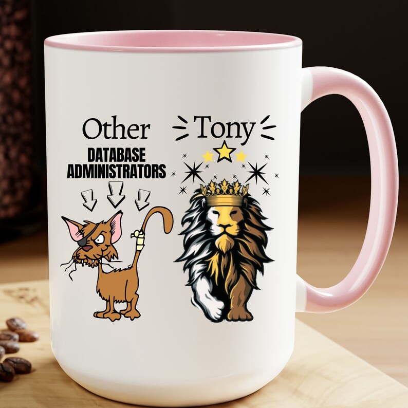 Database Administrator Custom Mug Showcasing Your Superior IT Skills ...