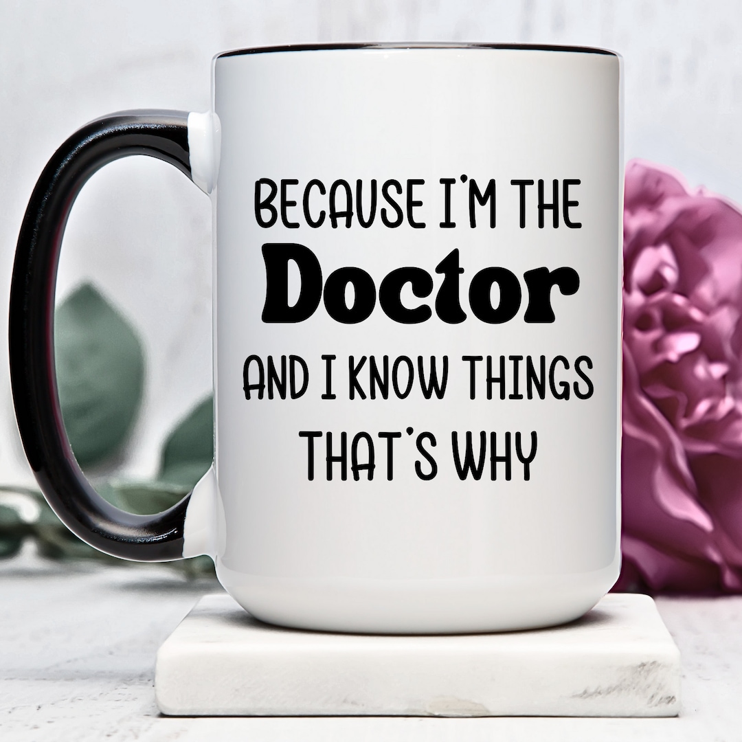 Doctor Mug, Phd Gift, Clinician Surgery Practitioner Cup, Medical ...