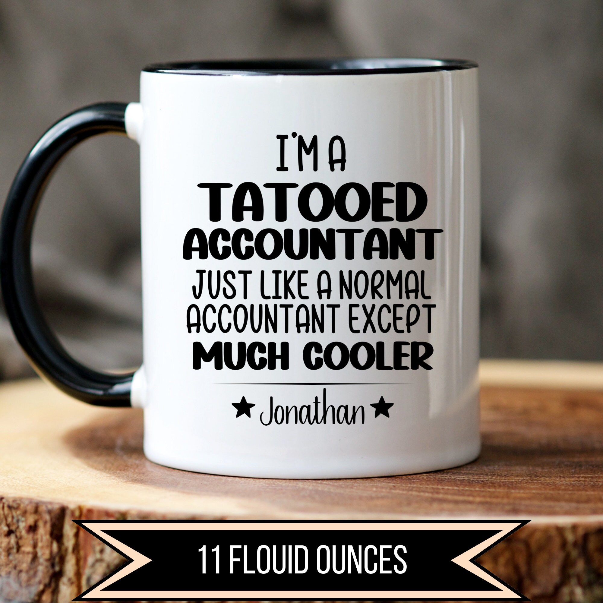 Funny Accountant Mug, Perfect Blend of Tattoos and Numbers, Because ...