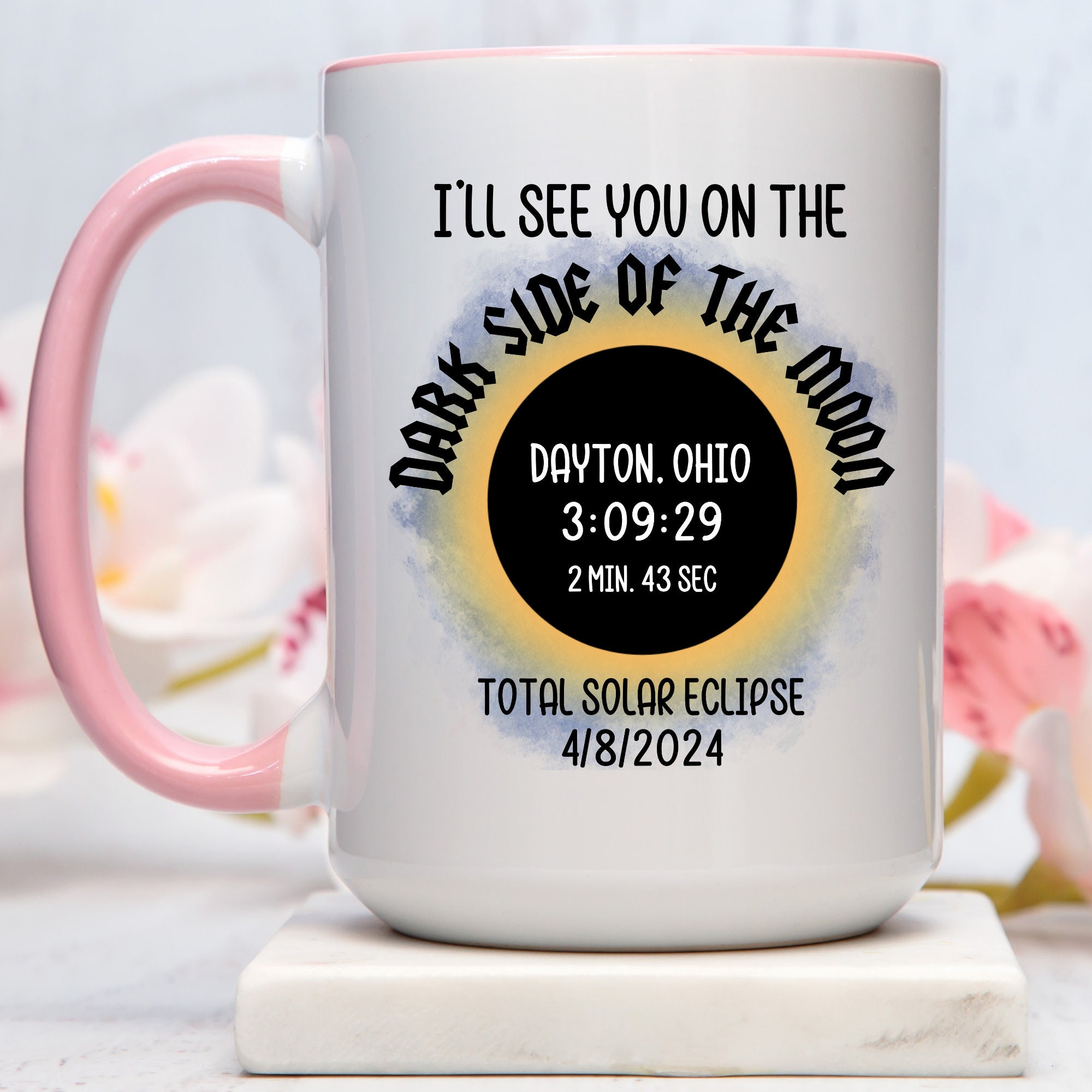 2024 Solar Eclipse Mug Personalized With Your City & Totality Time, the ...