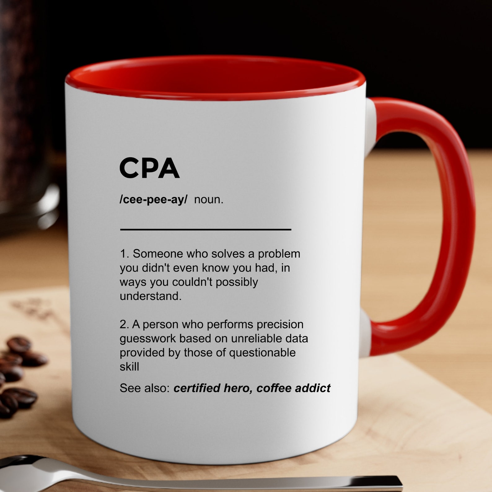 Accountant Mug, Hilarious CPA Definition Mug: Funny Gift for ...