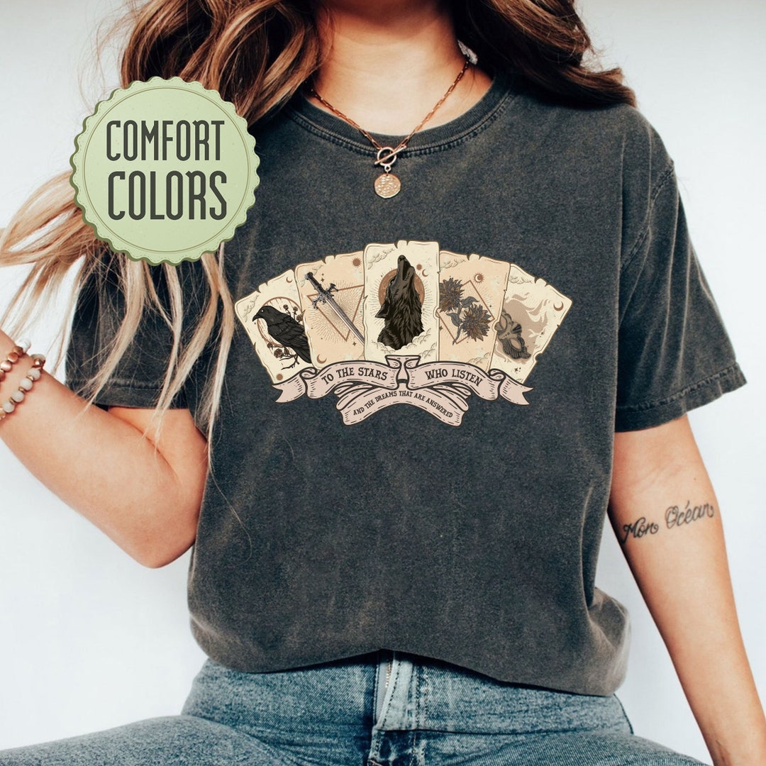 ACOTAR Comfort Colors Shirt, to the Stars Who Listen and the Dreams ...